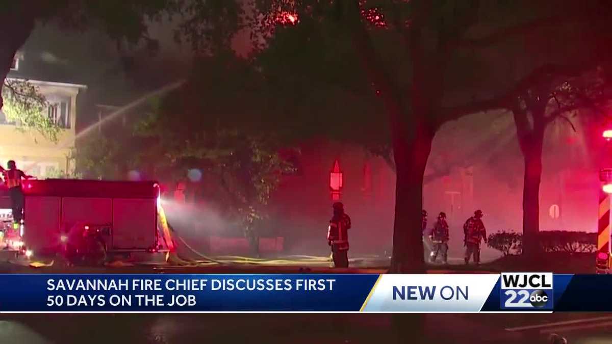 Savannah fire chief discusses first 50 days on the job