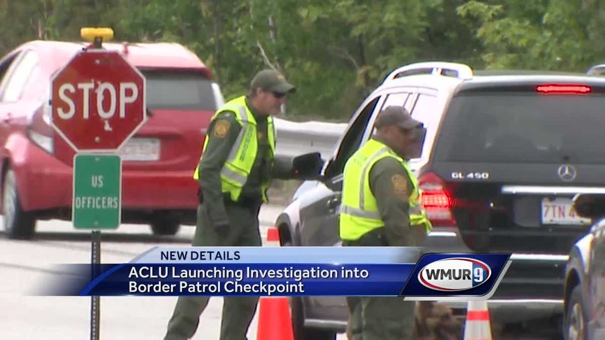 ACLU launching investigation into Memorial Day Weekend Border Patrol ...