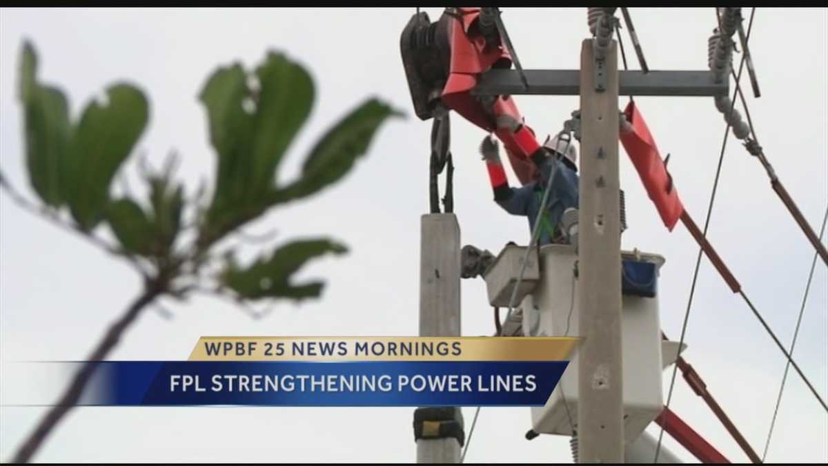 FPL works to strengthen power lines