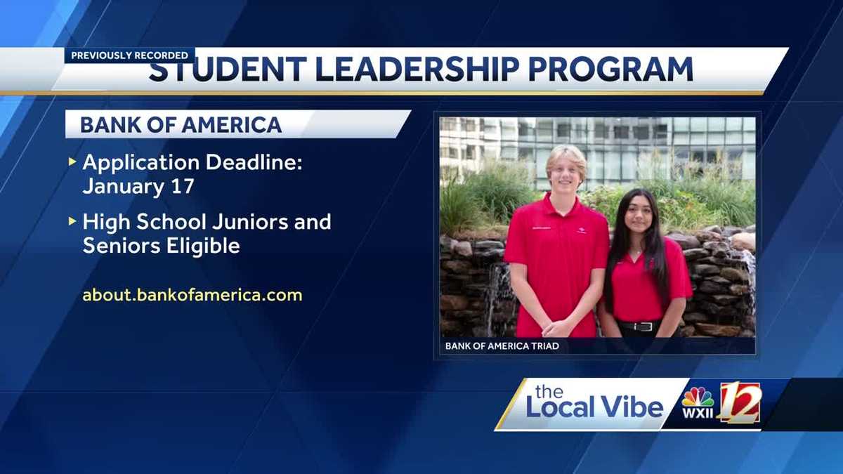 Applications for Bank of America's Student Leader program close soon