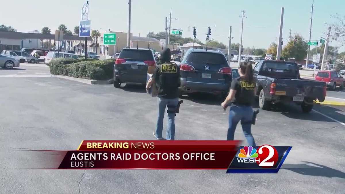 DEA agents raid Eustis medical office