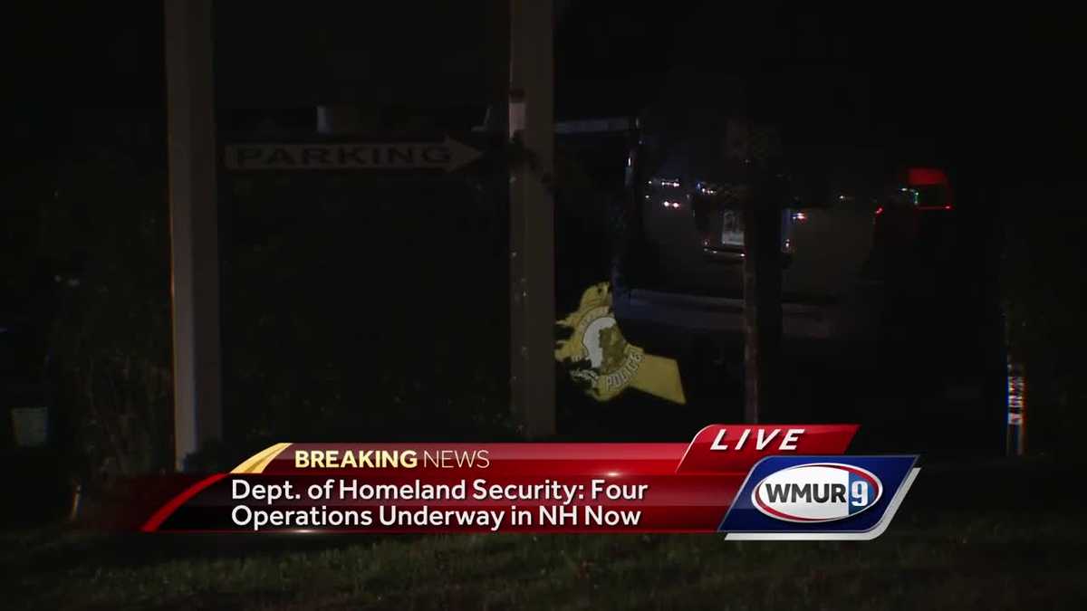 DHS: 4 operations underway in NH