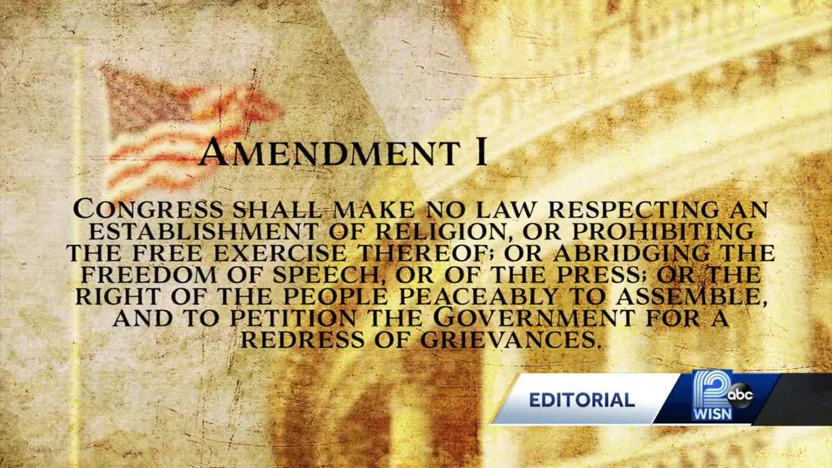 WISN 12 Editorial: Many believe First Amendment most crucial to our ...