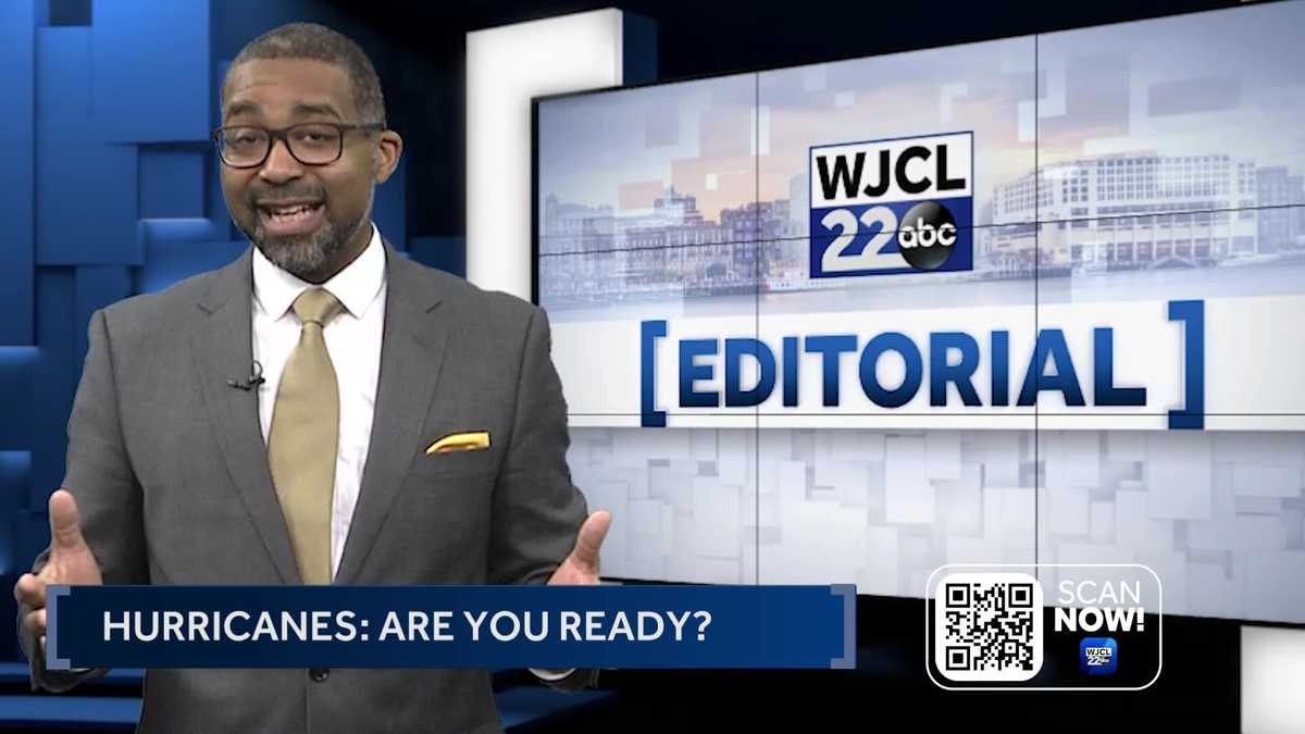 WJCL Editorial: Is your family and home prepared for a hurricane?
