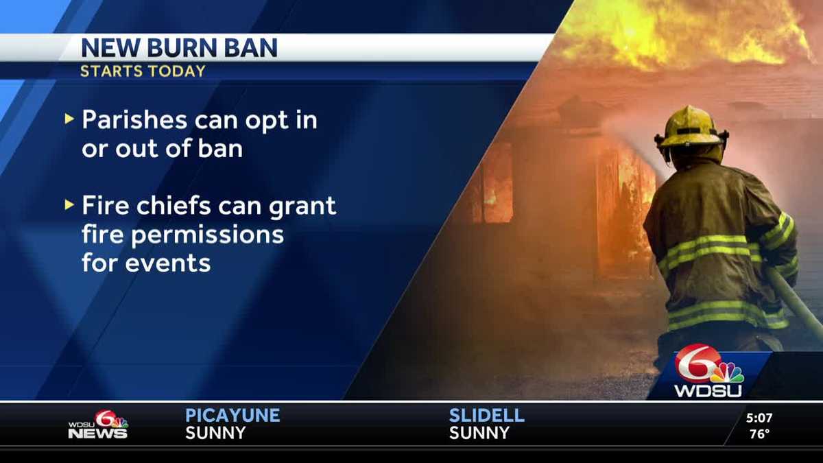 New burn ban goes into effect today