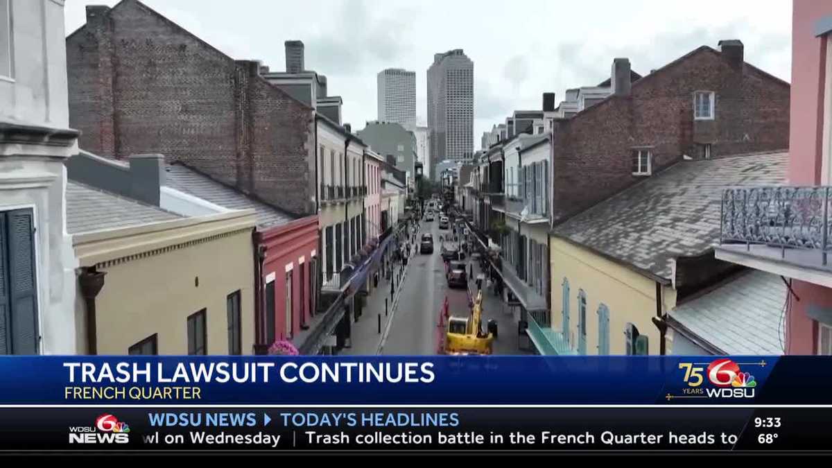 Battle over trash collection in the French quarter