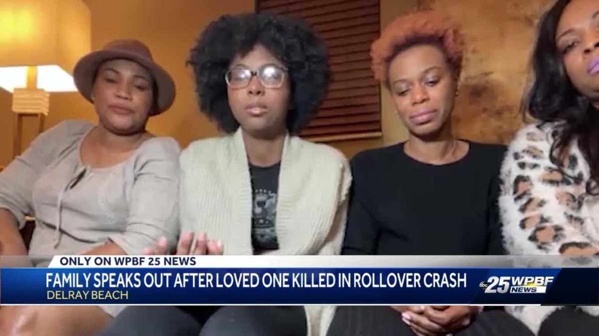Family of woman killed in six-person Delray Beach fatal crash speak ...