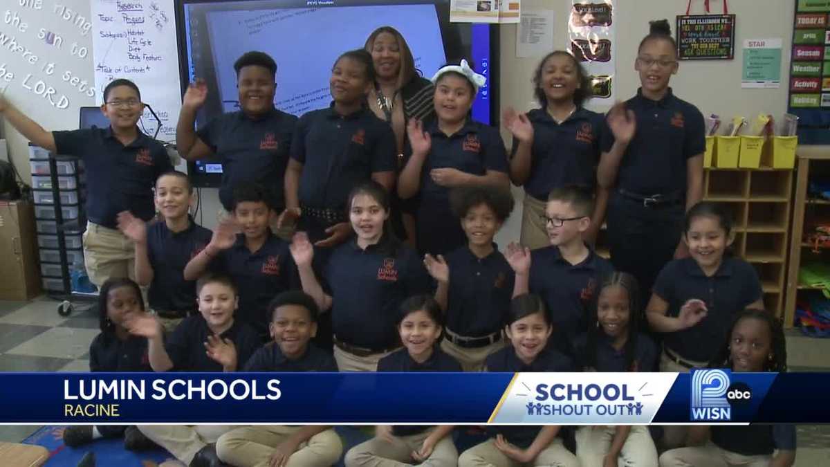 4/26 School Shout Out: Lumin Schools, Racine
