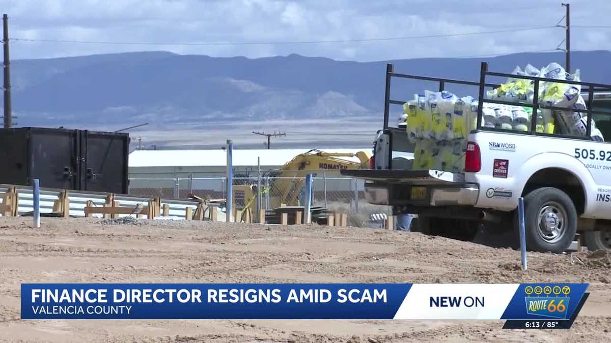 Valencia County Finance director resigns after $2 million scam