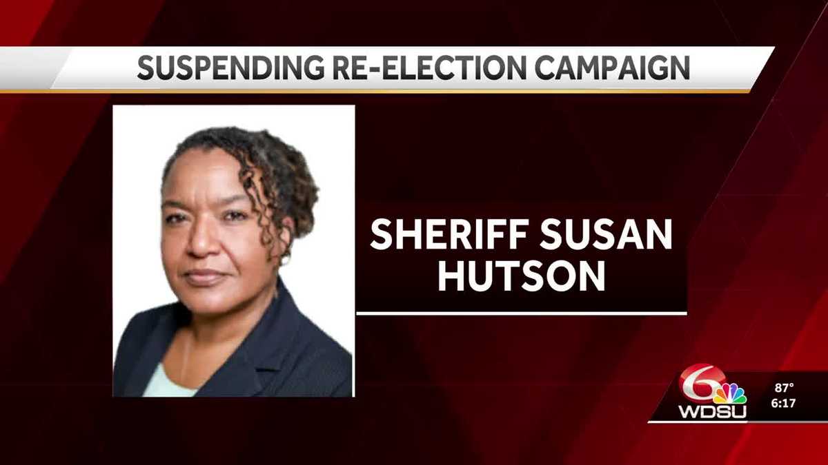 Orleans Parish Sheriff Susan Hutson temporarily suspends reelection ...