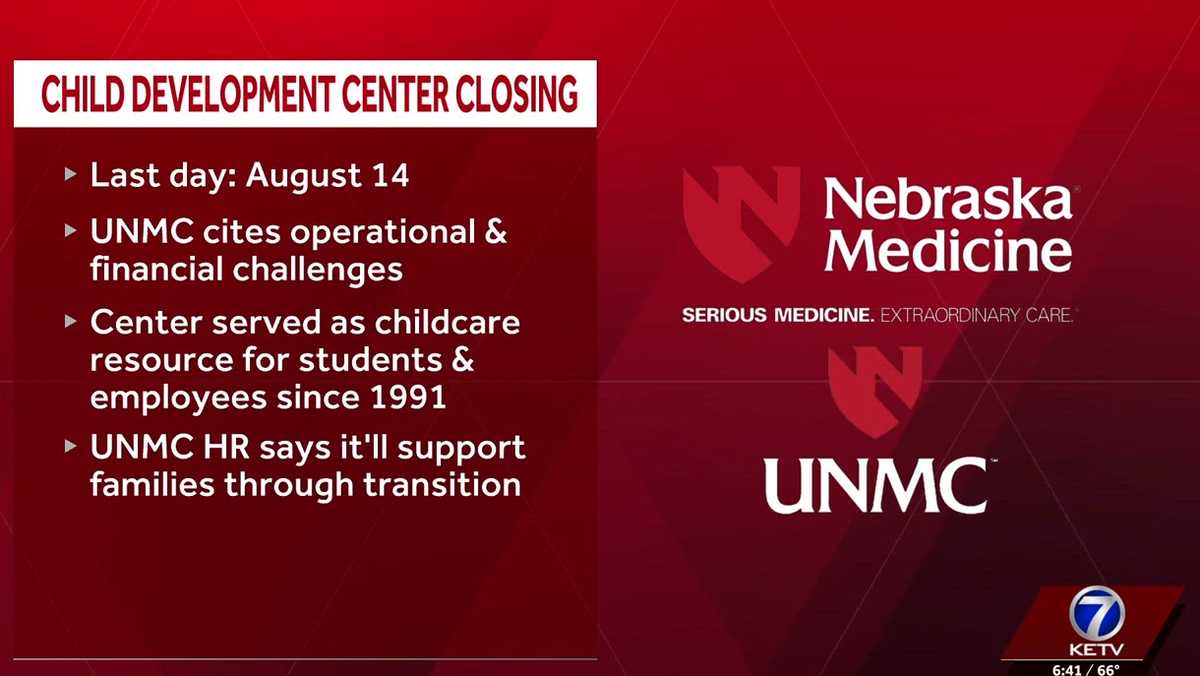 UNMC to close child development center Aug. 14