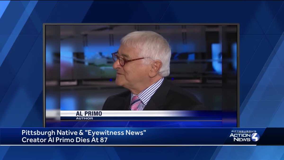 Pittsburgh native and 'Eyewitness News' creator Al Primo dies at 87