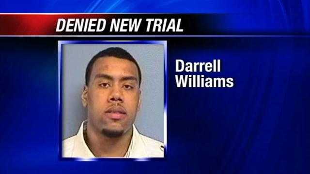 Darrell Williams sentenced, denied new trial
