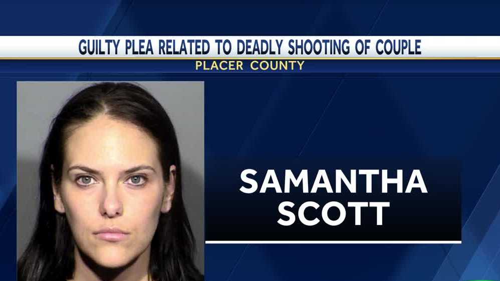 Tahoe murder case: Samantha Scott pleads guilty in case involving ...