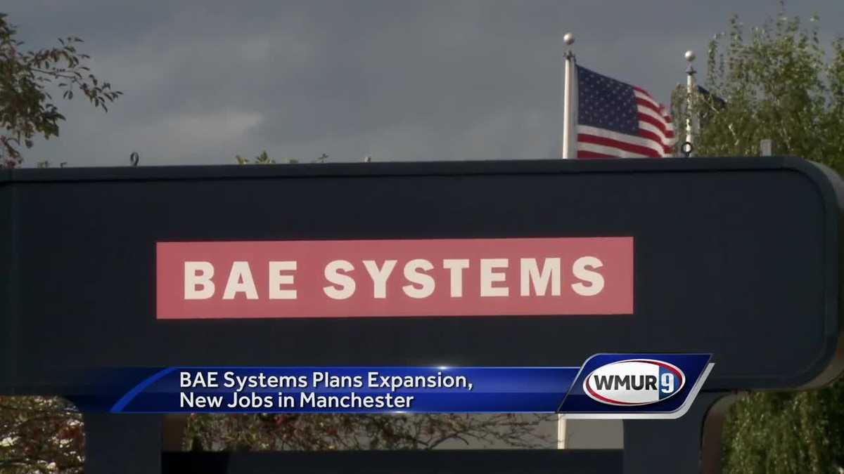 BAE Systems plans expansion, new jobs in Manchester