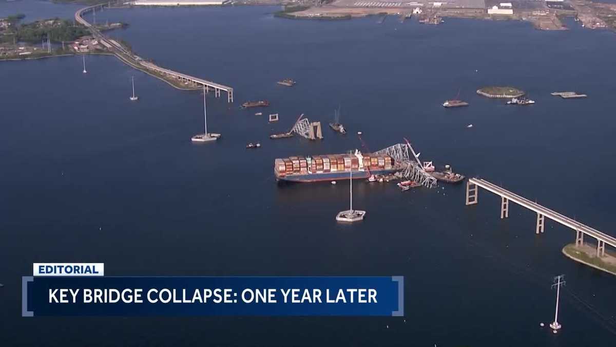Key Bridge Collapse, 1 year later | Editorial