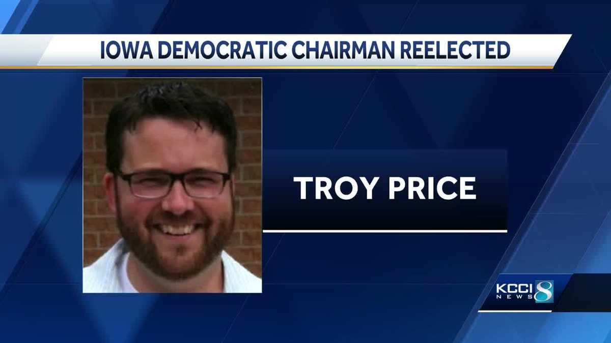 Iowa Democrats re-elect Troy Price as state party chairman