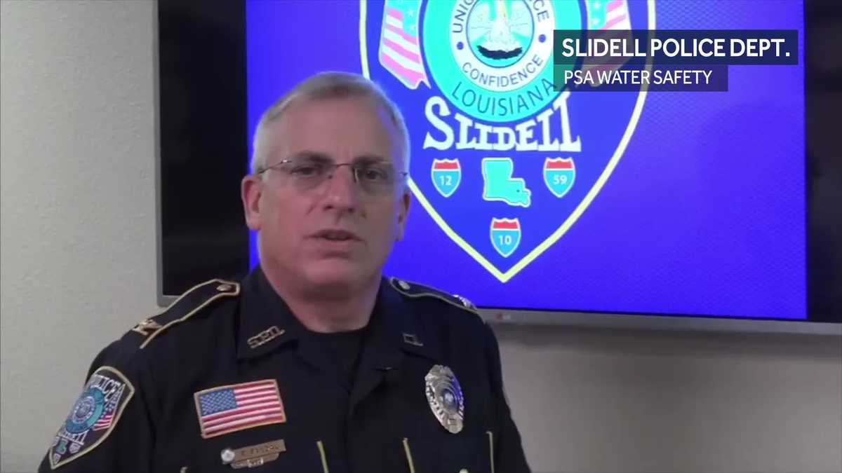Slidell Police issues water safety PSA