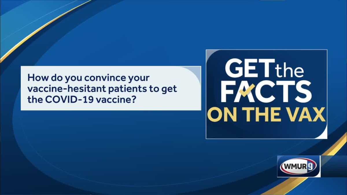 NH COVID FAQ: Convincing vaccine-hesitant patients
