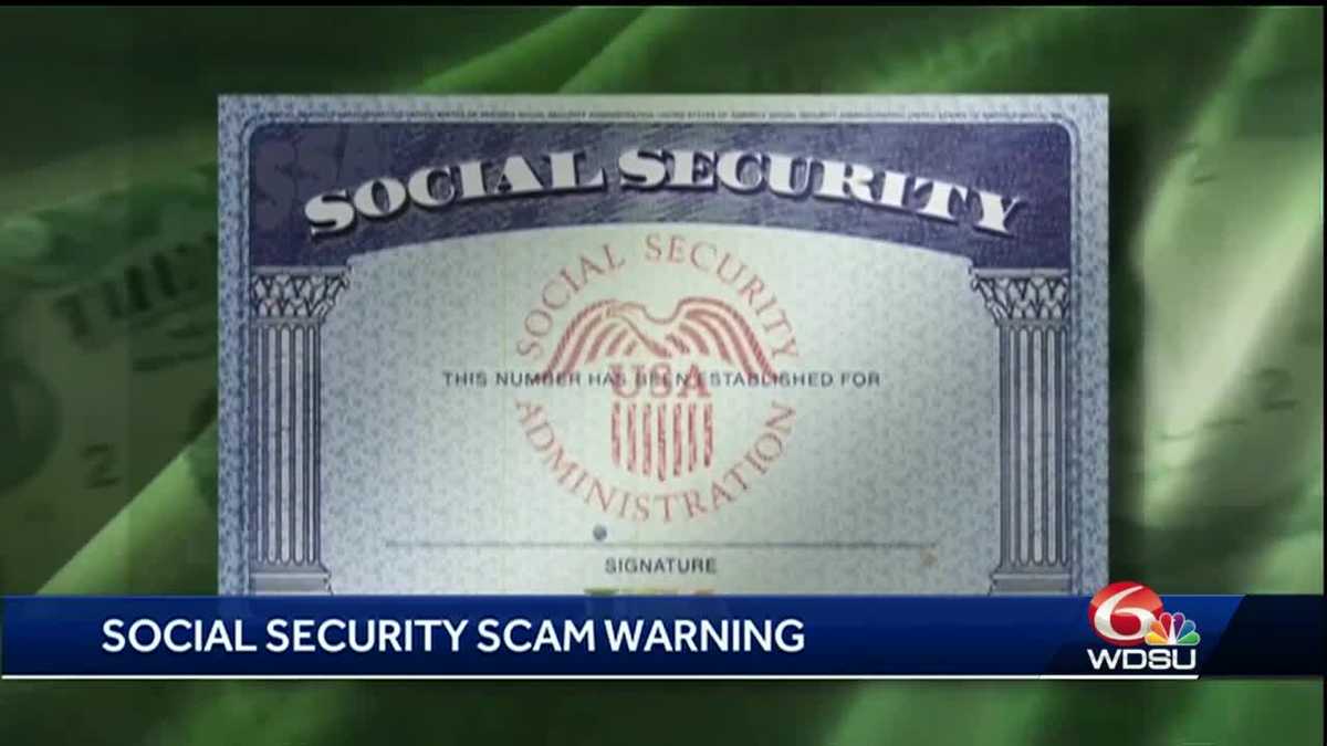 BBB warns of Social Security scam making the rounds in Louisiana