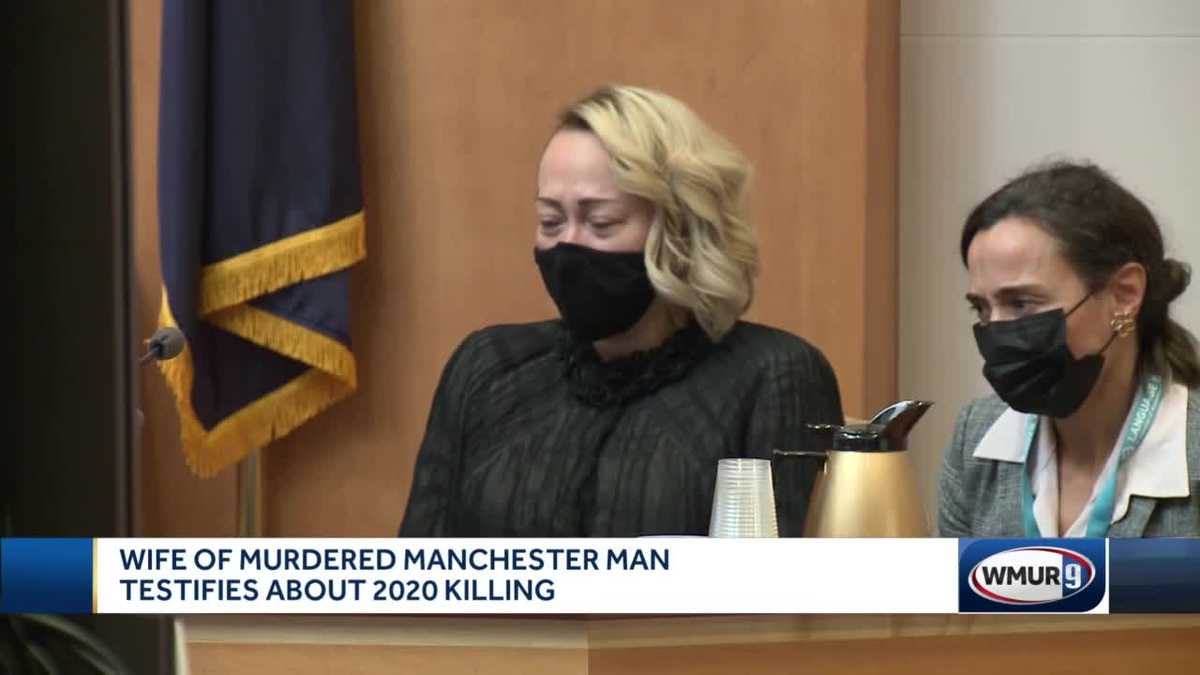 Wife of slain Manchester man testifies about 2020 killing