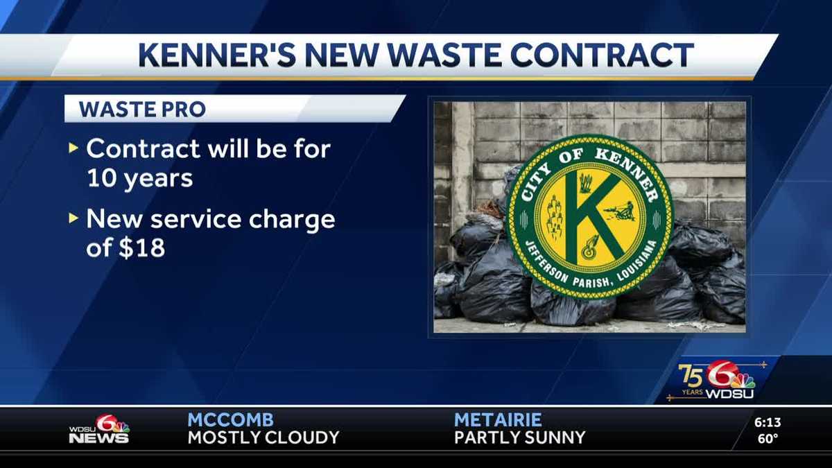 Kenner garbage contract now with Waste Pro