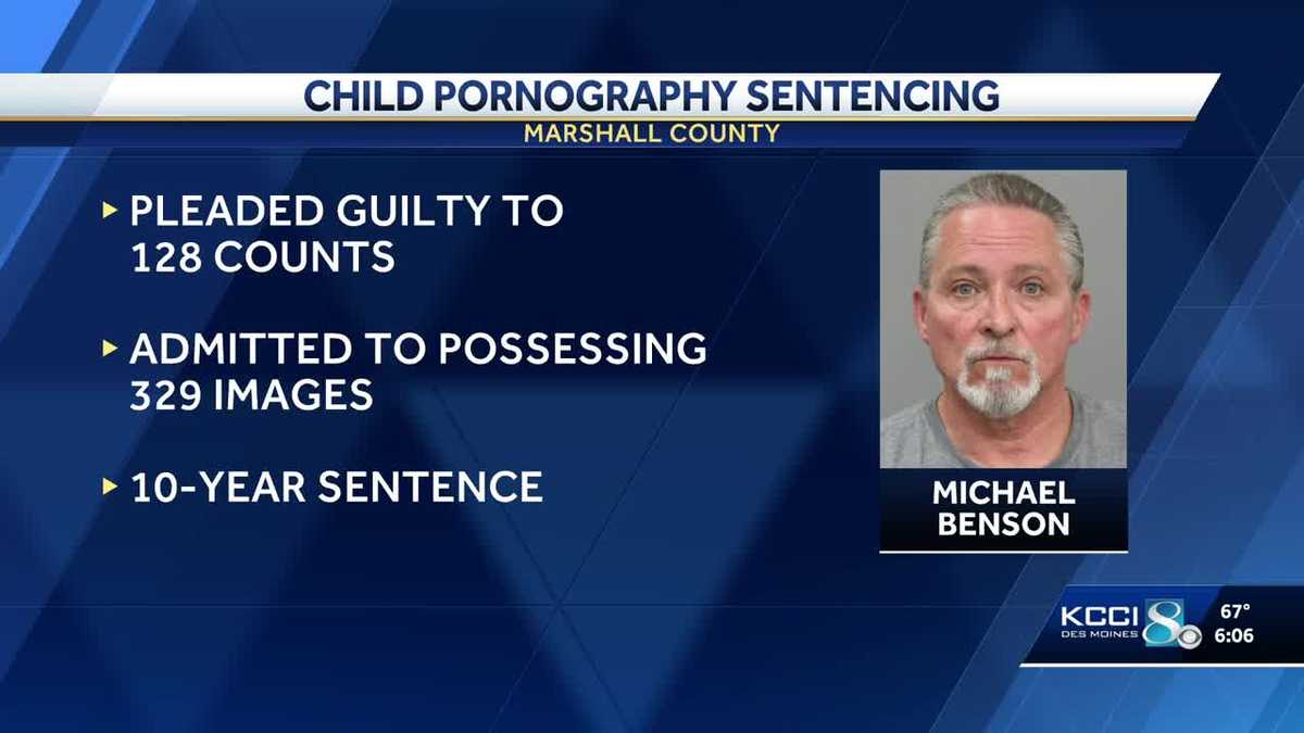 Iowa crime: Michael Benson sentenced for child pornography