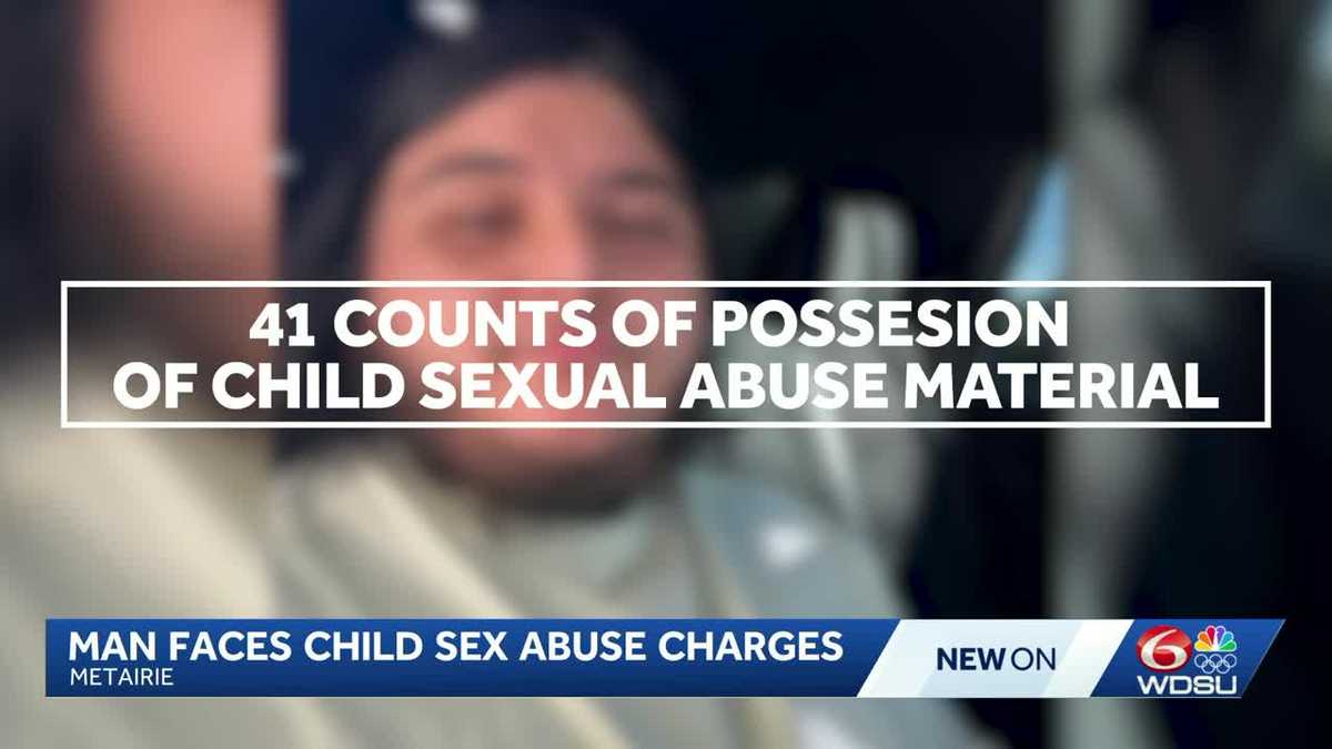 Metairie man accused of 41counts of possession of child sexual abuse ...