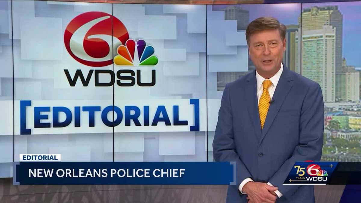 WDSU Editorial: New Superintendent for the NOPD