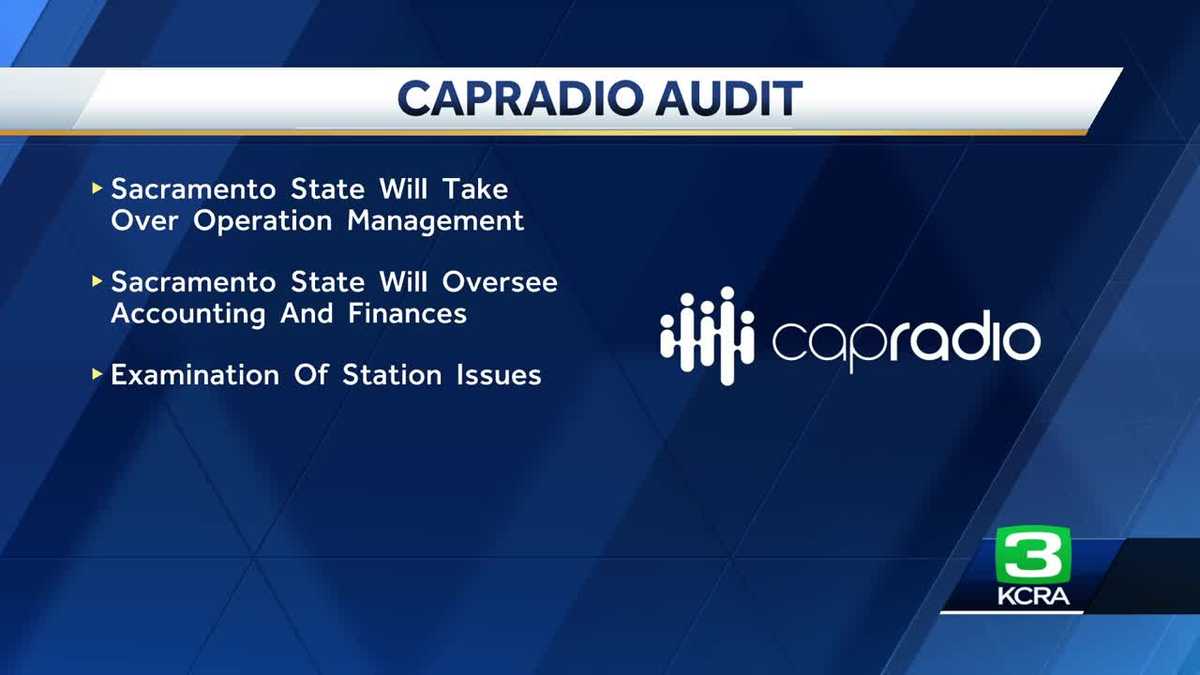 Sac State to oversee operations, finances of CapRadio after audit ...