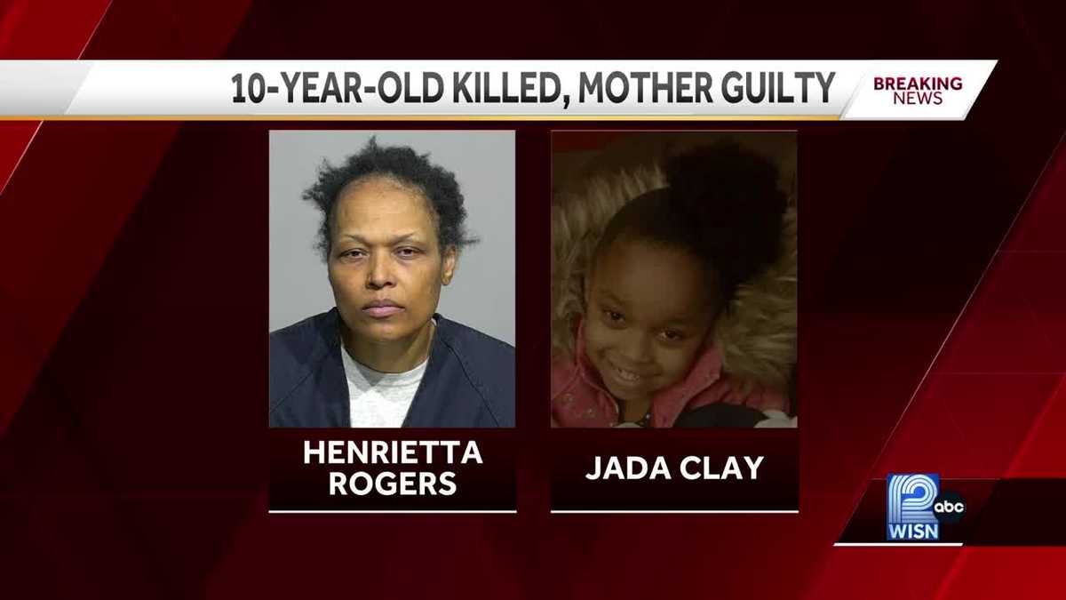 Jury finds Milwaukee mother guilty of killing 10-year-old daughter