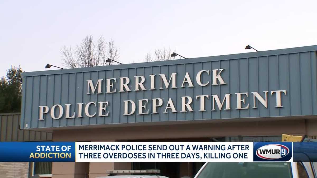 Merrimack police warning community after three overdoses in as many days