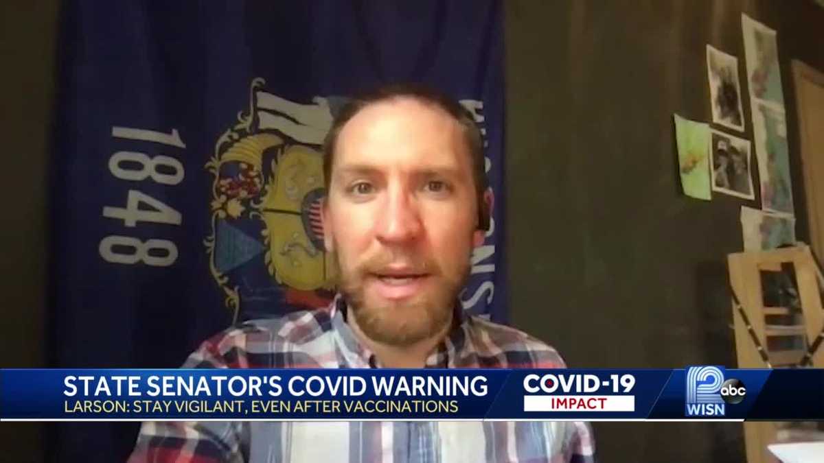 COVID-19: State Sen. Chris Larson tests positive after getting first ...