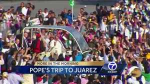 Pope In Juarez Today