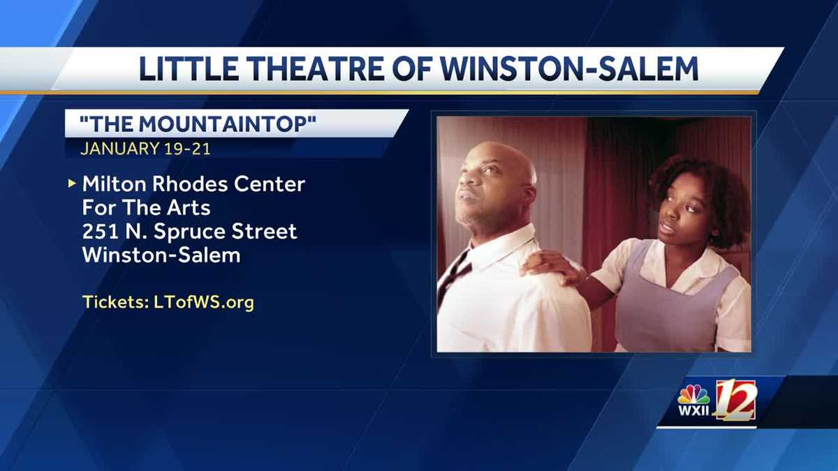 Little Theatre of Winston-Salem presents: 'The Mountaintop'