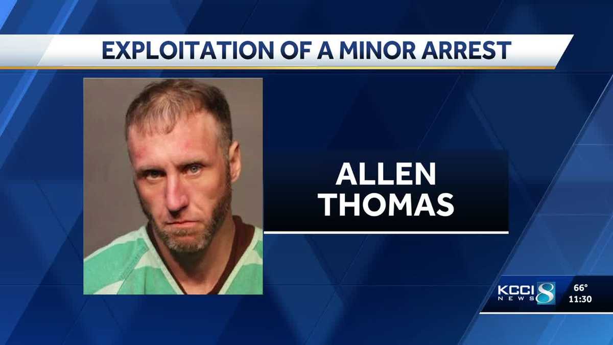 Iowa crime: Allen Thomas charged with sexual exploitation of a minor ...