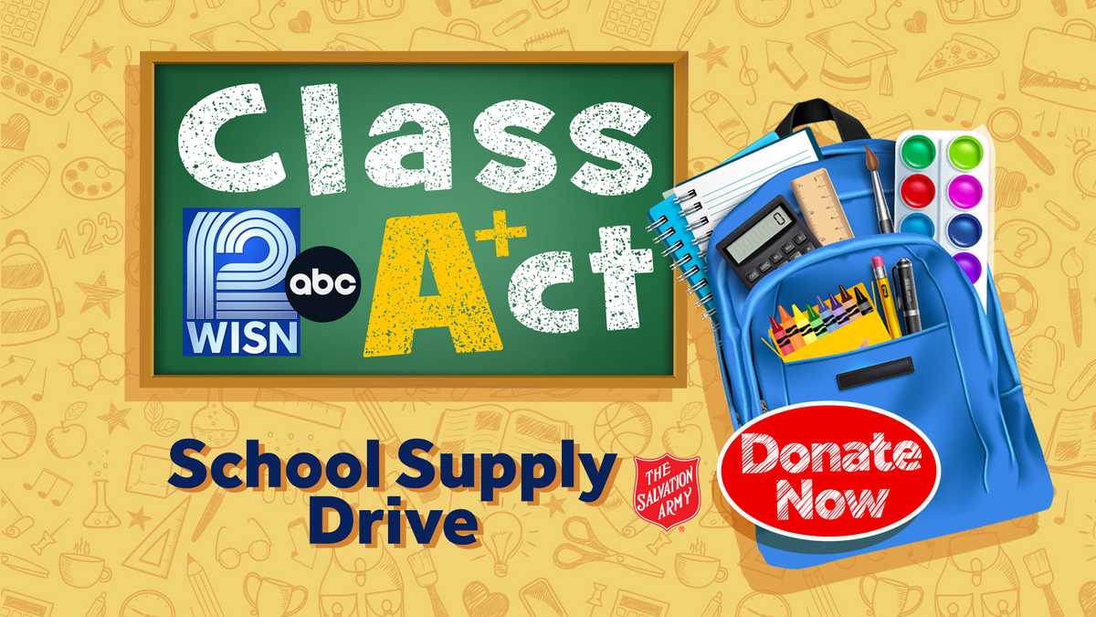 DONATE NOW: 2025 WISN 12 Class Act School Supply Drive