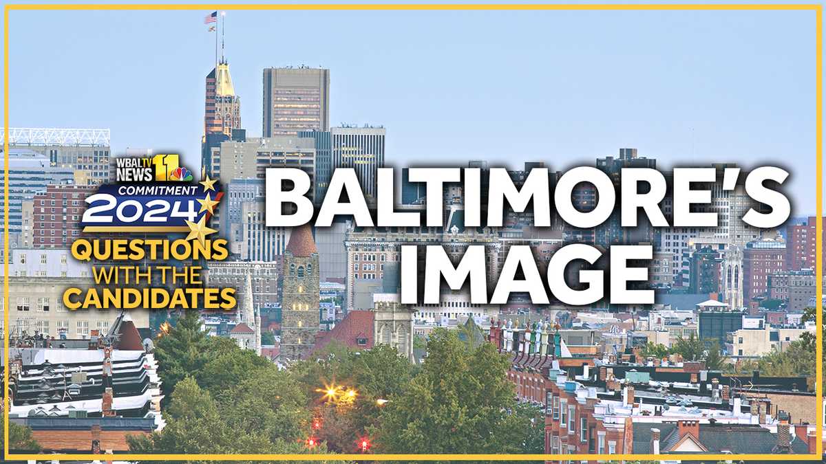 Baltimore mayoral candidates on improving city's public image